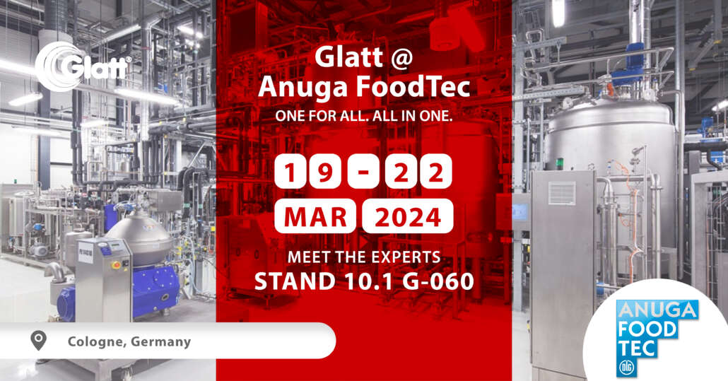 Anuga FoodTec - Glatt - Integrated Process Solutions